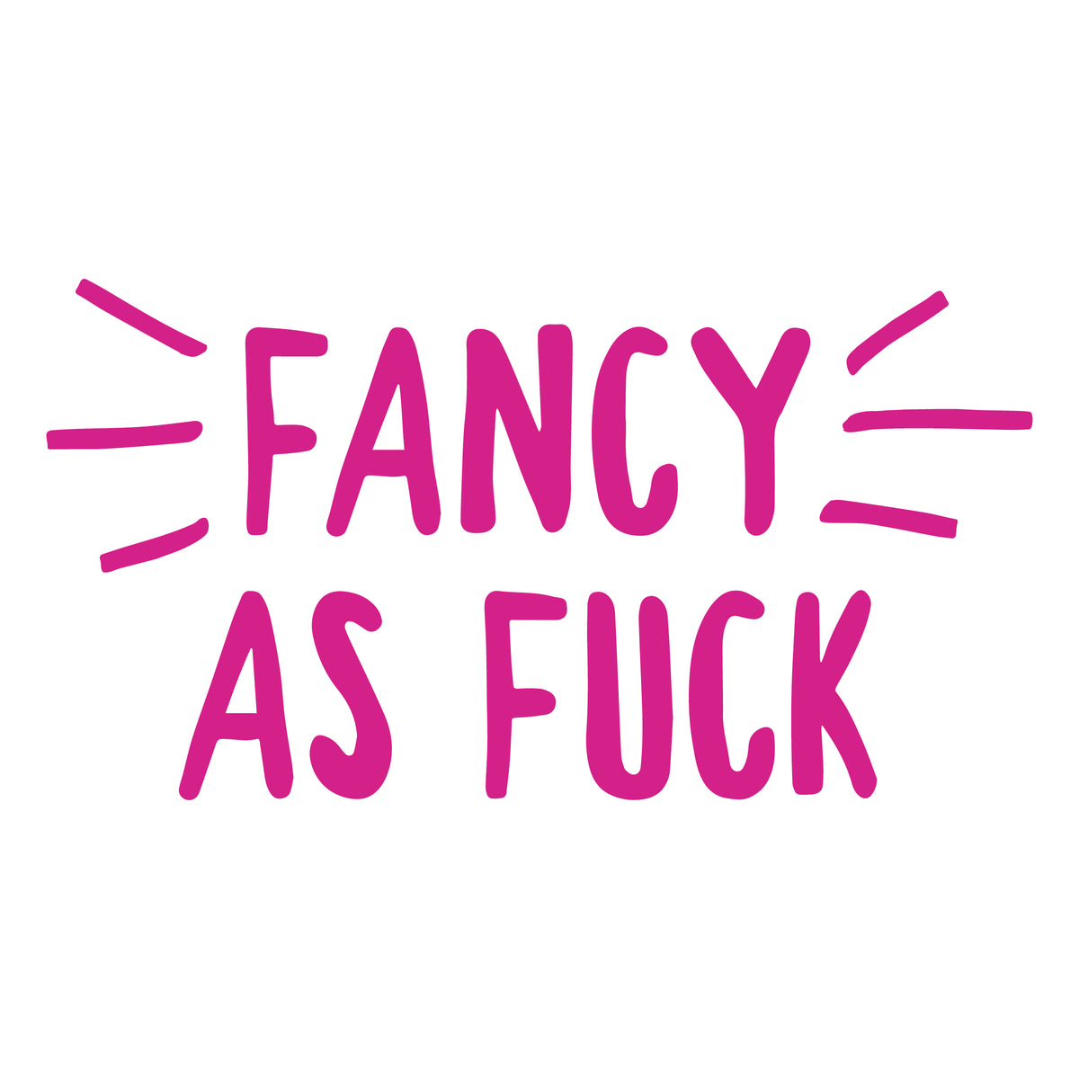 Fancy As Fuck | Stickerlishious