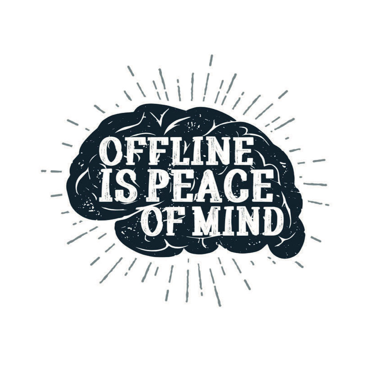 Offline Is Peace Of Mind | Stickerlishious