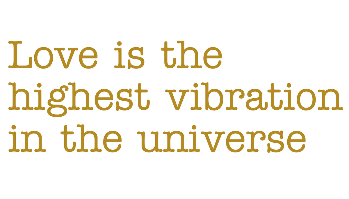 Love Is The Highest Vibration Affirmation Decal | Stickerlishious
