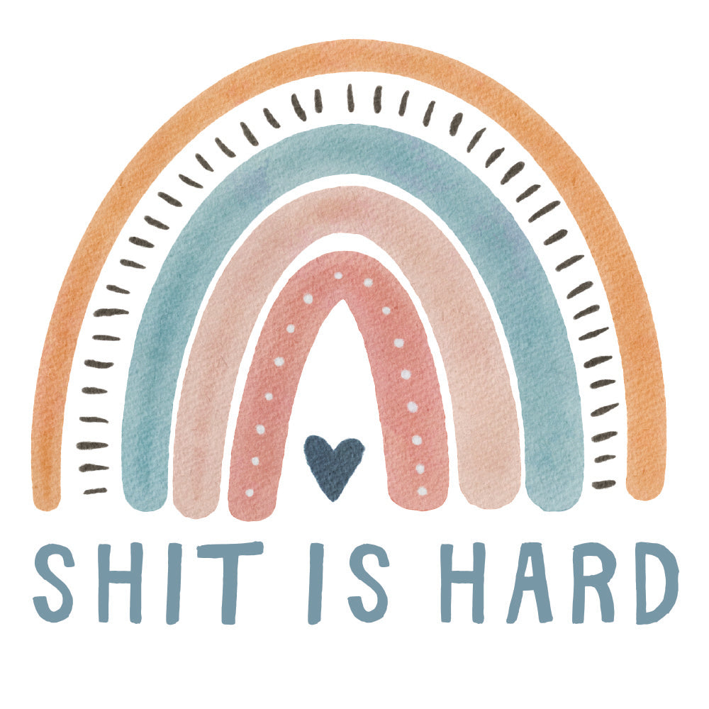 Shit is Hard | Stickerlishious